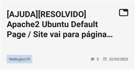 AJUDA RESOLVIDO Apache2 Ubuntu Default Page Site vai para página