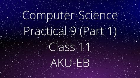 Computer Science Practical 9 Part 1 Class 11 Write The Simple Sql Ddl Queries Aku Eb Youtube