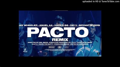 Jay Wheeler X Anuel Aa X Hades66 Pacto Remix Ft Bryant Myers X Dei V