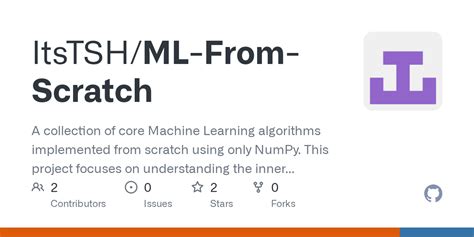 Github Itstshml From Scratch A Collection Of Core Machine Learning Algorithms Implemented