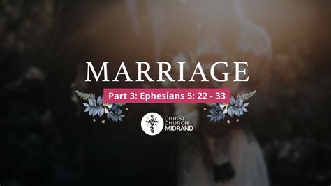1 Marriage Part 1 Christ Church Midrand