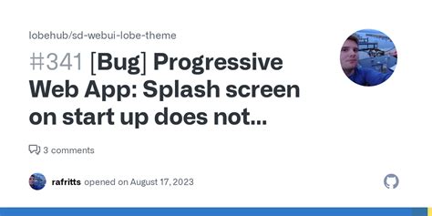 Bug Progressive Web App Splash Screen On Start Up Does Not Allow