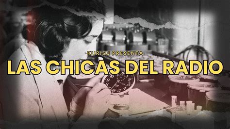 El Caso Brutal De Las Chicas Del Radio Youtube
