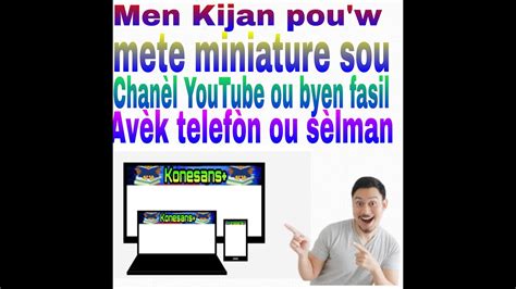 MEN KIJAN POU W METE BANYÈ SOU CHANÈL OU BYEN FASIL YON FASON POU FÈ