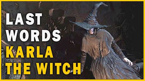 Last Words Of Karla The Witch In Dark Souls 3 One News Page Video