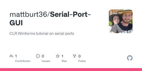 Github Mattburt36 Serial Port Gui Clr Winforms Tutorial On Serial Ports