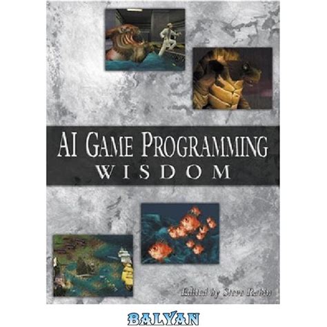 خرید و قیمت دانلود کتاب Ai Game Programming Wisdom Game Development Series ترب