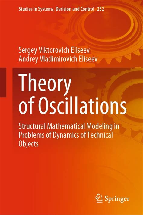 Theory Of Oscillations Structural Mathematical Modeling In Problems Of Dynamics Of Technical
