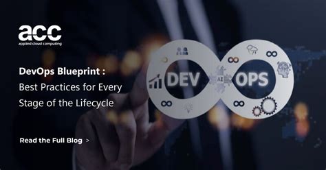 Devops Blueprint Best Practices For Every Stage Of The Lifecycle
