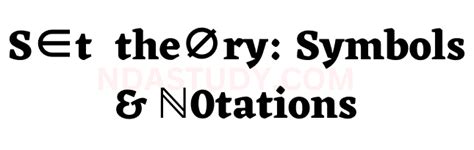 Set Theory Symb0ls And Notations Set Theory Symbols NDA Study NDA Study