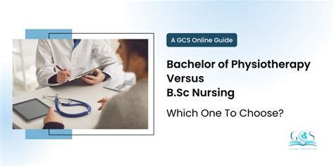 BPT Vs B Sc Nursing Which One To Choose GCS Online