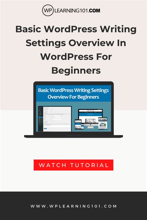 Basic WordPress Writing Settings Overview Tutorial For Beginners Step By Step WP Learning