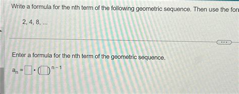 Solved Write A Formula For The Nth Term Of The Following