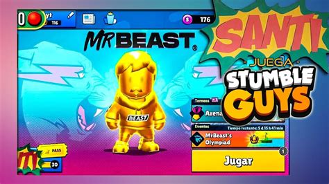 Santi Juega Stumble Guys Como Obtener El Mrbeast Dorado Youtube