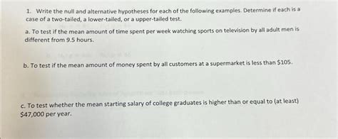 Solved 1 Write The Null And Alternative Hypotheses For Each Chegg Com