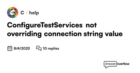 Configuretestservices Not Overriding Connection String Value C