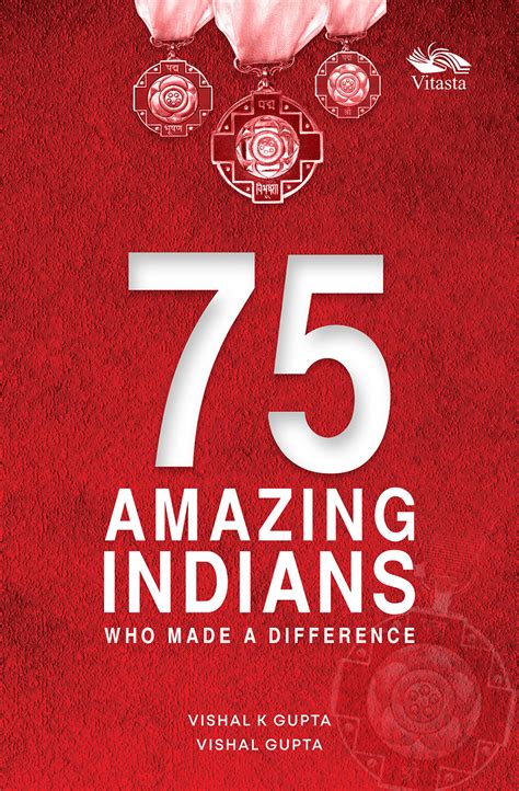 Biography 75 Amazing Indians Who Made A Difference