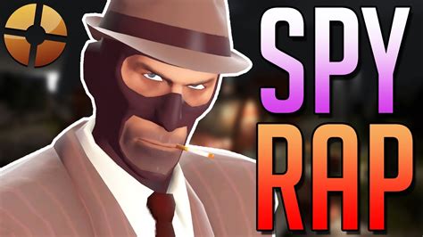 Tf2 Spy Rap Rustage Youtube