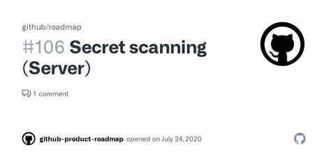Secret Scanning Server · Issue 106 · Githubroadmap · Github
