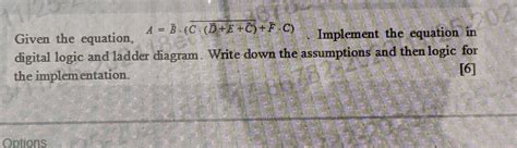 Solved Given the equation A Bˉ Cˉ Dˉ Eˉ Cˉ FˉC Chegg