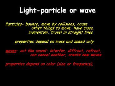 Light Particle Or Wave Presentation Free To View