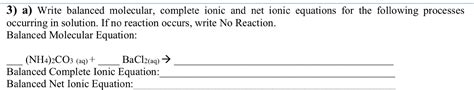 Solved A Write Balanced Molecular Complete Ionic And Net Chegg