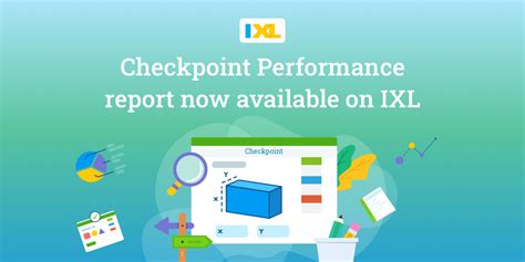 New On IXL The Checkpoint Performance Report IXL Official Blog