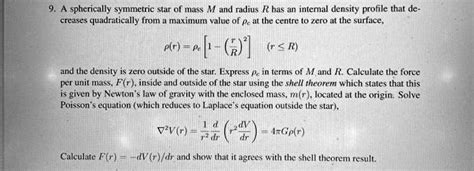 9a Spherically Symmetric Star Of Mass M And Radius R Has An Intermal Density Profile That De