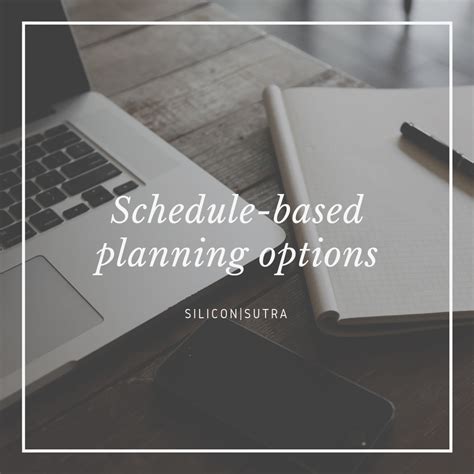 Choosing The Right Planner Part Iii The Schedule Based Options