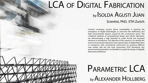 Life Cycle Assessment Of Digital Fabrication And Parametric Lca Epfl