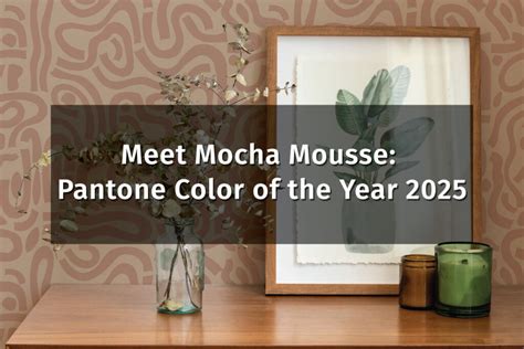 Mocha Mousse Color Of The Year Meets Wallpaper Trends