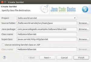 Java Servlet Hello World Example Java Code Geeks