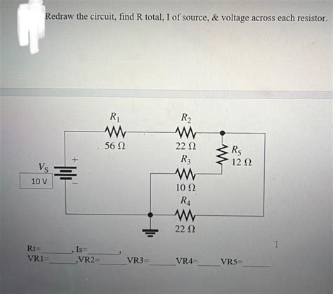 Solved Redraw The Circuit Find R Total I Of Source And