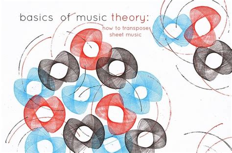 Music Theory Learn How To Transpose Music — Musicnotes Now