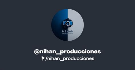 Nihanproducciones Instagram Facebook Linktree