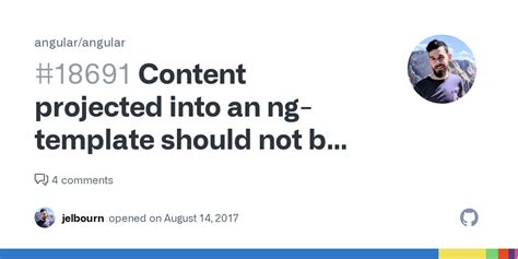 Content Projected Into An Ng Template Should Not Be Initialized Without Creating An Embedded