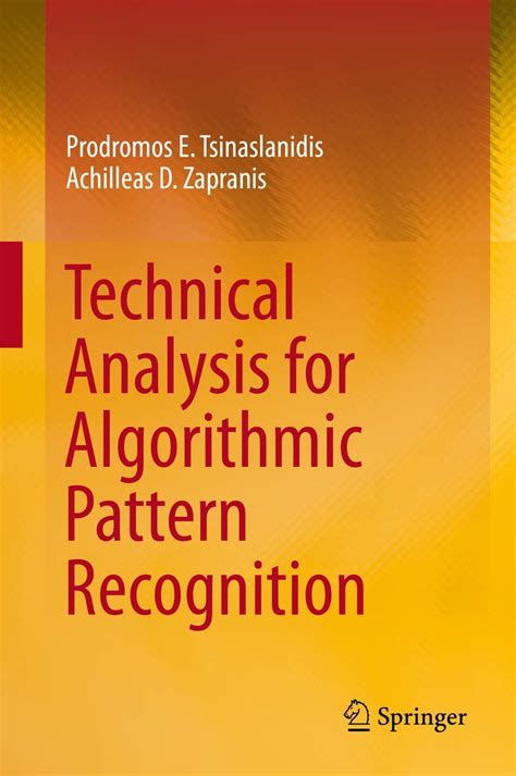 Technical Analysis For Algorithmic Pattern Recognition Tsinaslanidis