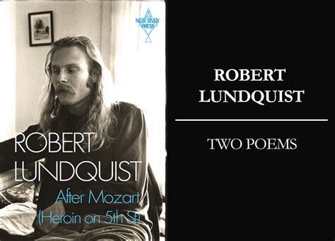 Robert Lundquist Two Poems The London Magazine