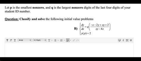 solved let p is the smallest nonzero and q is the largest