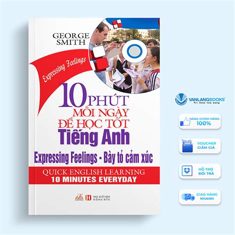 10 Phút Mỗi Ngày Để Học Tốt Tiếng Anh Bày Tỏ Cảm Xúc Kèm CD