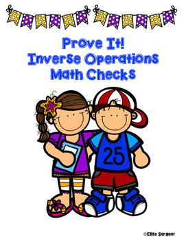 Prove It Inverse Operations Check By Elise Sargent TPT