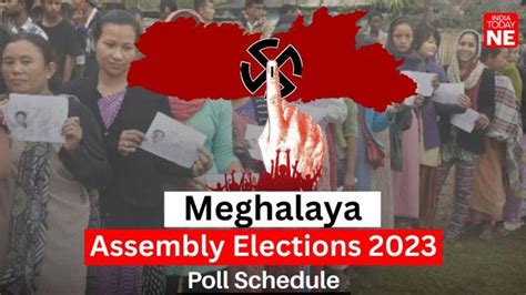 Poll Schedule For Meghalaya Assembly Elections 2023 Poll Schedule For