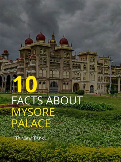 Facts About Mysore Palace Thrilling Travel
