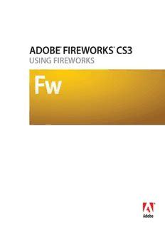 Download Using Adobe Fireworks CS3 PDF By Adobe Systems Incorporated
