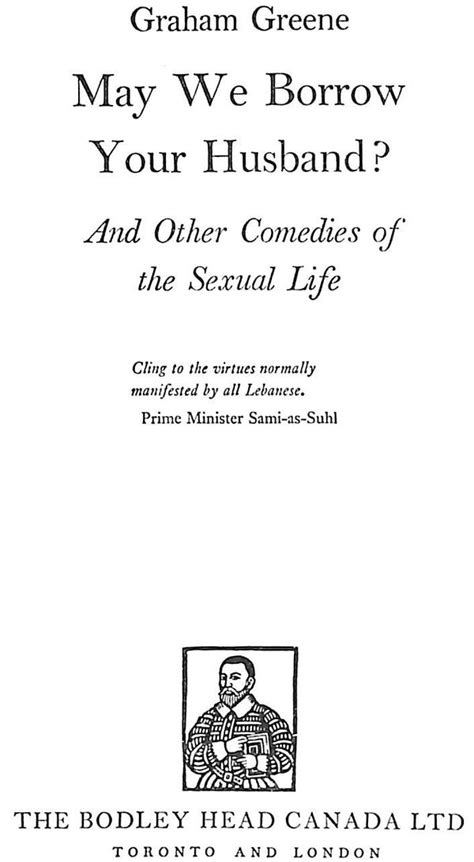 May We Borrow Your Husband And Other Comedies Of The Sexual Life 1