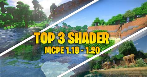 Top 3 Shader Realistic Mcpe 119 120