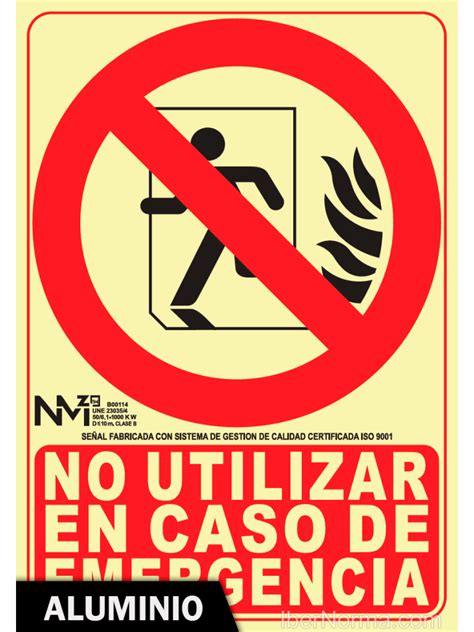 Señal Aluminio No Utilizar En Caso De Emergencia Nmz Normaluz