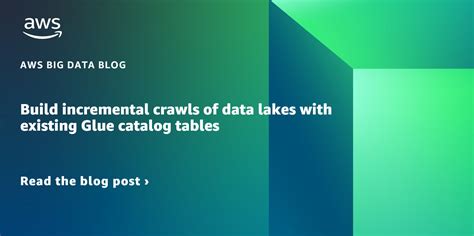build incremental crawls of data lakes with existing glue catalog