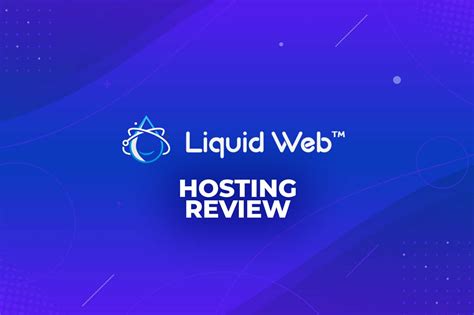 liquidweb hosting review reliability speed and exceptional support