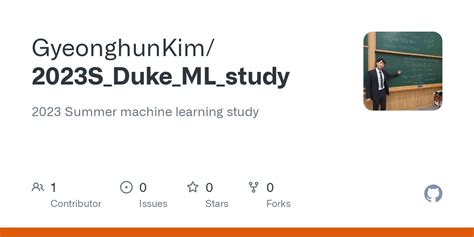 GitHub GyeonghunKim S Duke ML Study Summer Machine Learning Study